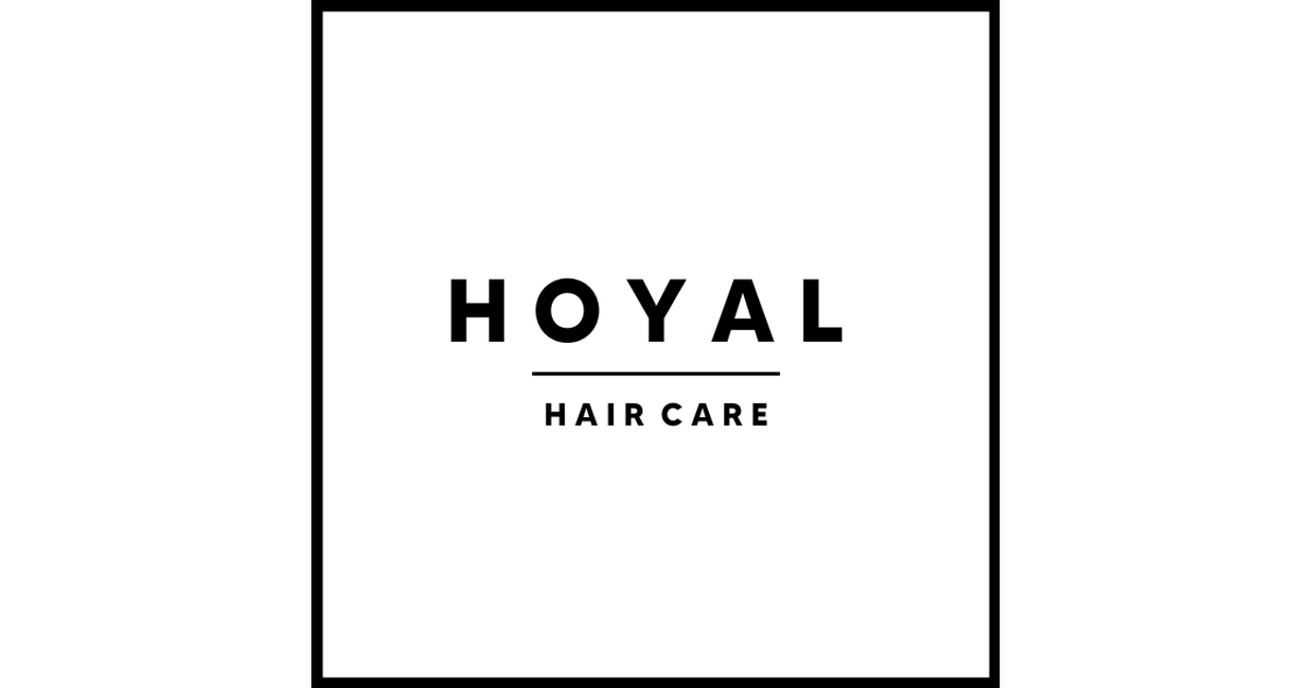 HOYAL Hair Care | Made with you in mind.